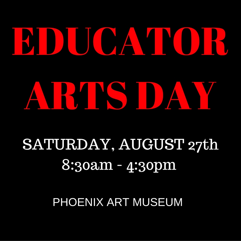 Educator Arts Day - Phoenix - Arizona - Tempe